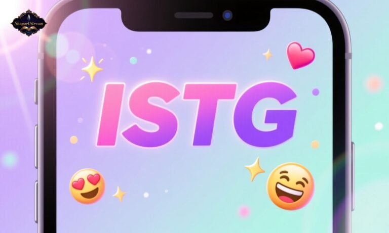ISTG Meaning Explained: What It Really Means in Text & Chat